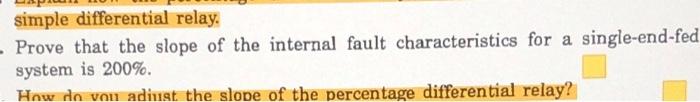 Solved simple differential relay. Prove that the slope of | Chegg.com