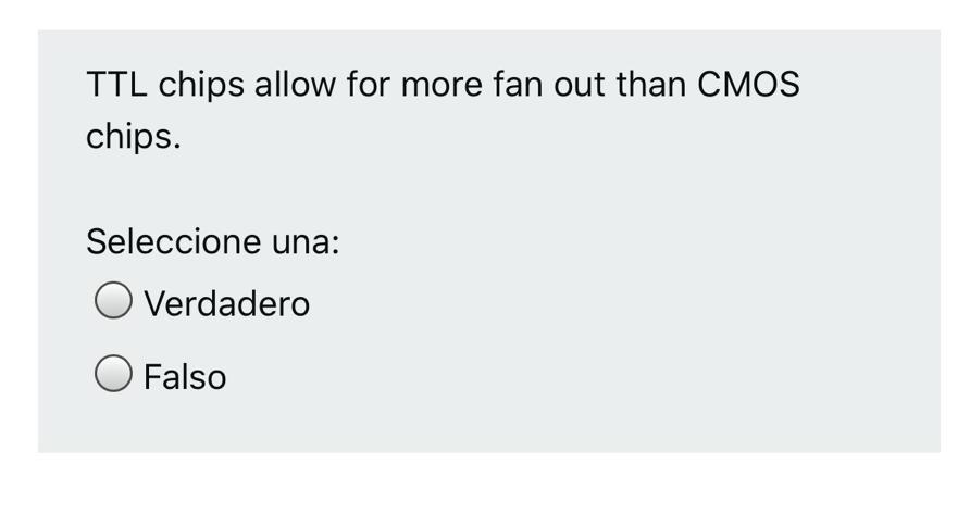 Solved TTL chips allow for more fan out than CMOS chips. | Chegg.com