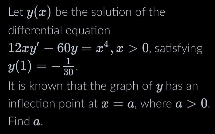 Solved Let y(x) be the solution of the differential equation | Chegg.com