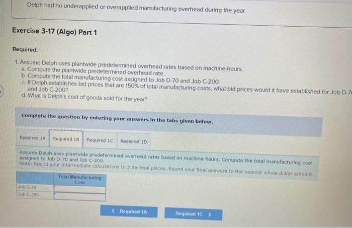 Solved Delph had no underapplied or overapplied | Chegg.com