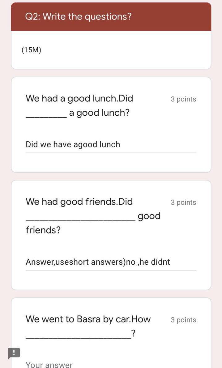 Solved Q2: Write the questions? (15M) 3 points We had a good | Chegg.com