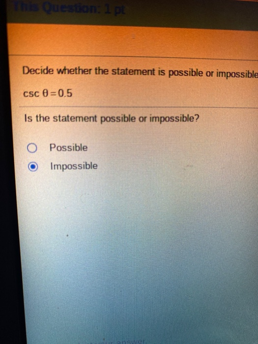 Solved This Question. 1 pt Decide whether the statement is | Chegg.com
