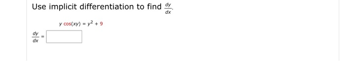Solved Use implicit differentiation to find dy dx 6x2 + 3y2 | Chegg.com