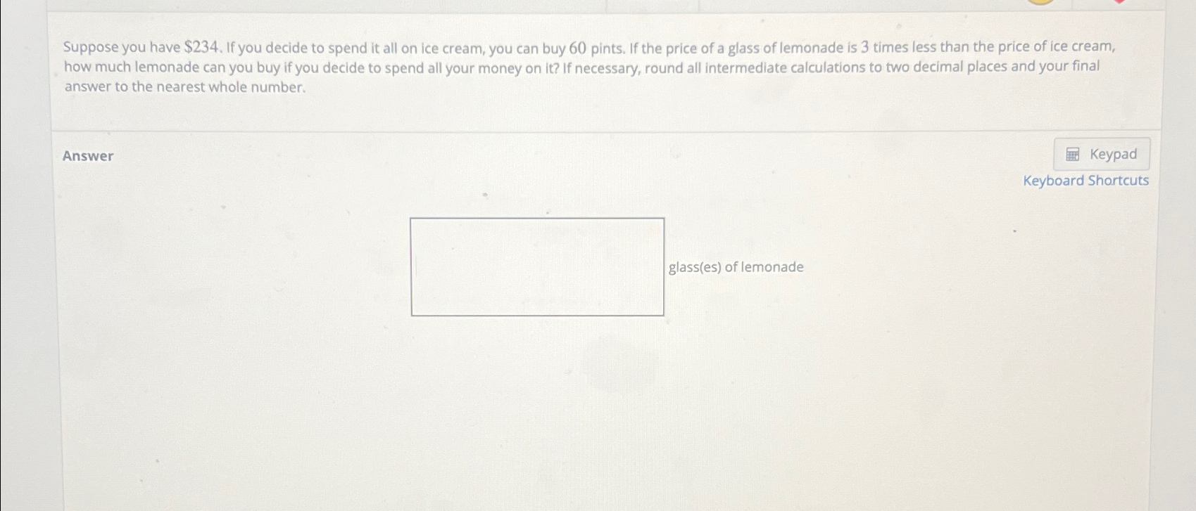 Solved Suppose you have $234. ﻿If you decide to spend it all | Chegg.com