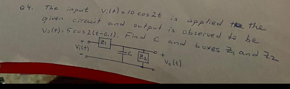 Solved Q4. ﻿The input V(t)=10cos2t ﻿is applied the qiven | Chegg.com