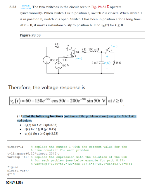 Solved 8.53 ﻿PspICP The two switches in the circuit seen in | Chegg.com