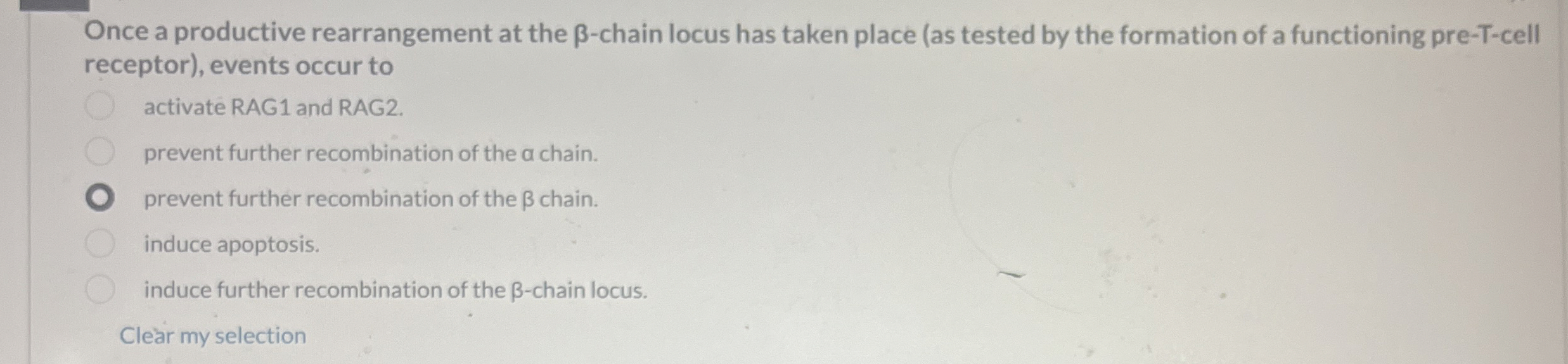 Solved Once a productive rearrangement at the β-chain locus | Chegg.com