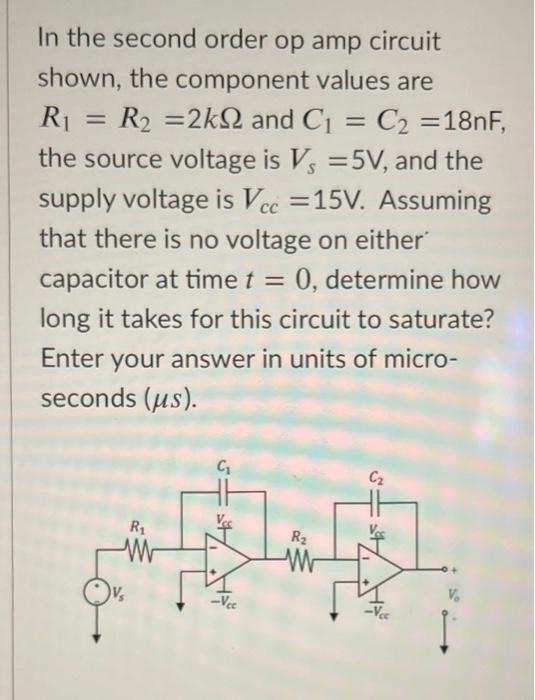 Solved = In the second order op amp circuit shown, the | Chegg.com