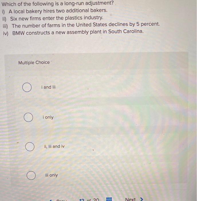 Solved Which Of The Following Is A Long run Adjustment I A Chegg Solved Which Of The Following Is A Long run Adjustment I A Chegg
