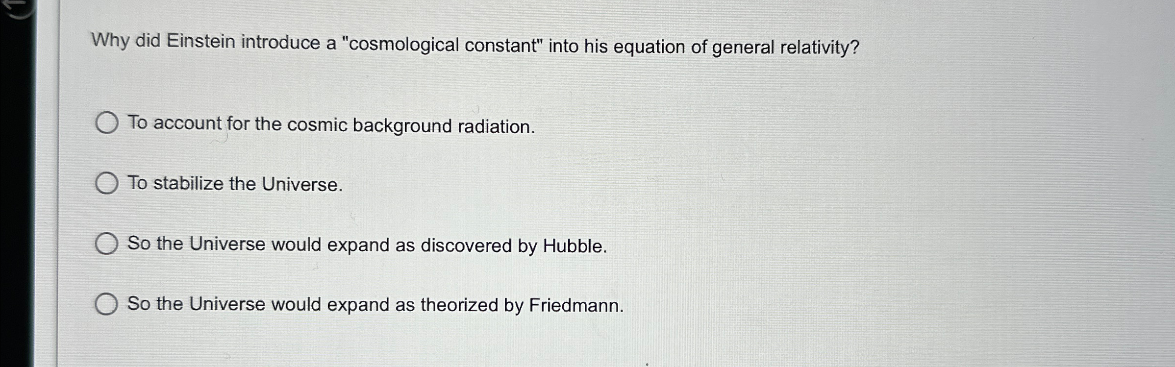 Solved Why did Einstein introduce a "cosmological constant" | Chegg.com