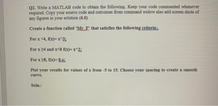Solved Q2. Write a MATLAB code to obtain the following. Keep | Chegg.com