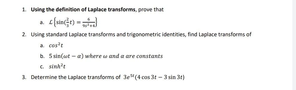 Solved 1. Using the definition of Laplace transforms, prove | Chegg.com