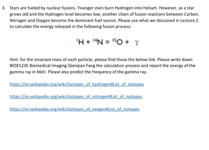 Solved Stars are fueled by nuclear fusions. Younger stars | Chegg.com