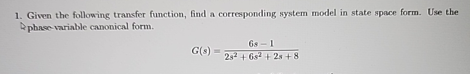 Solved Given the following transfer function, find a | Chegg.com