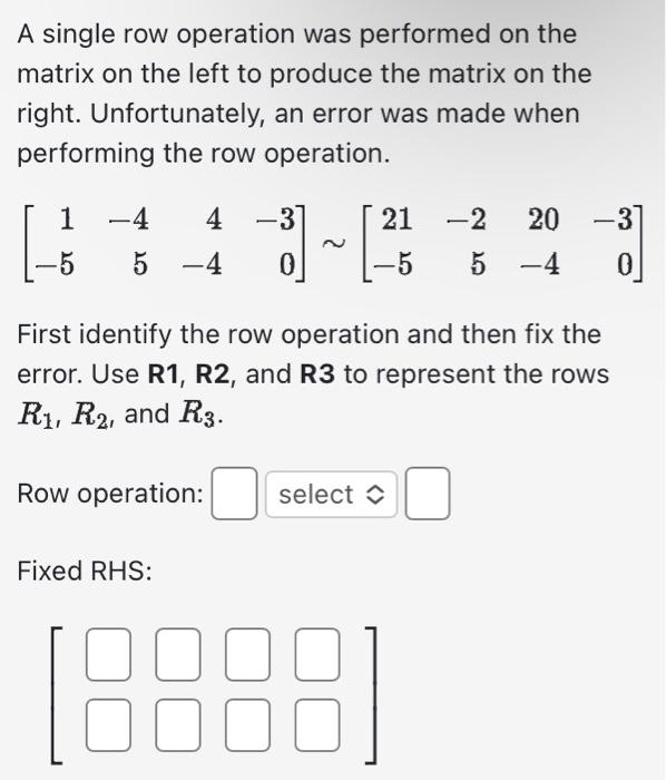 Solved A single row operation was performed on the matrix on | Chegg.com
