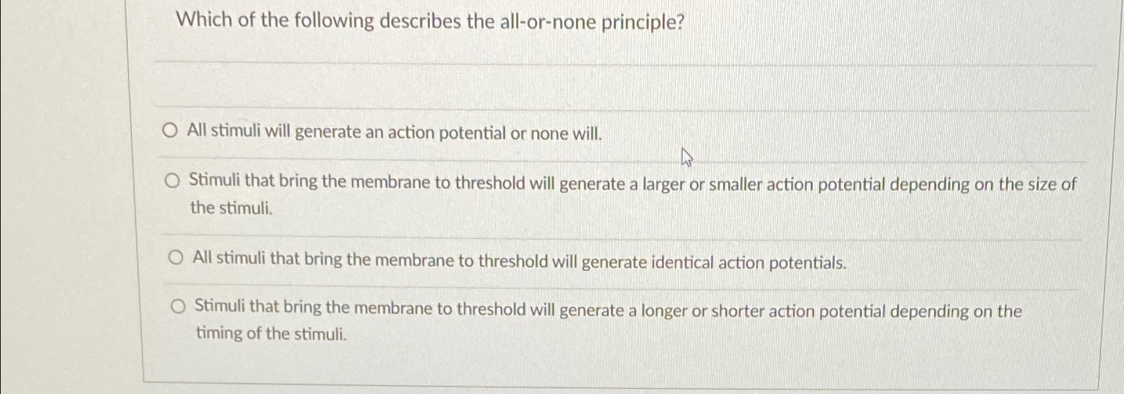 Solved Which of the following describes the all-or-none | Chegg.com