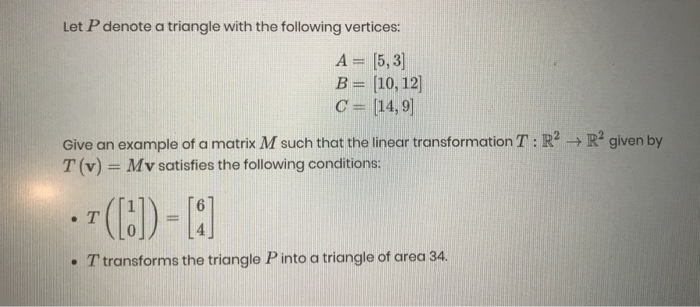 Solved Let P denote a triangle with the following vertices: | Chegg.com