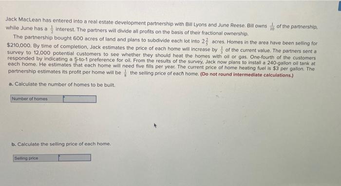 Solved Jack MacLean has entered into a real estate | Chegg.com Solved Jack MacLean has entered into a real estate | Chegg.com