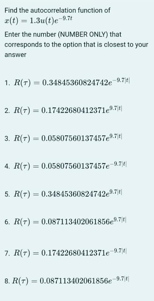 Solved Find the autocorrelation function of ä(t) = | Chegg.com