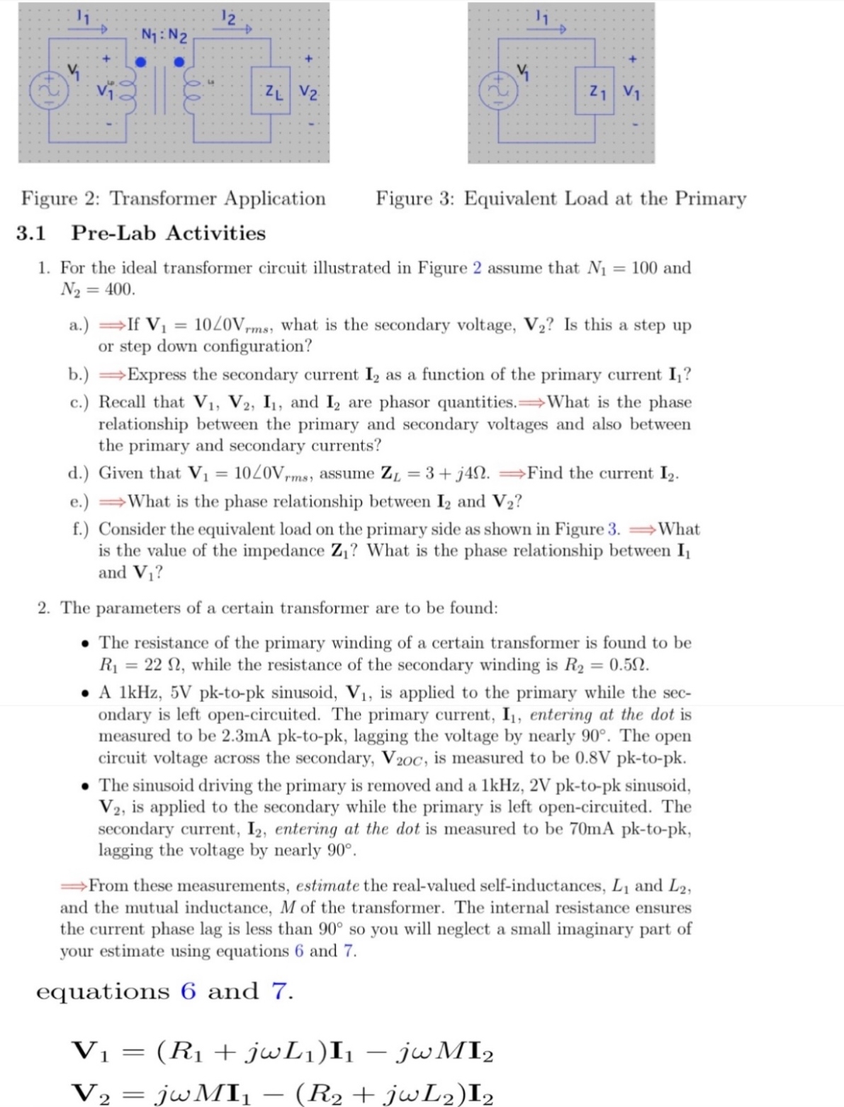 Solved 3.1 ﻿Pre-Lab ActivitiesFor the ideal transformer | Chegg.com