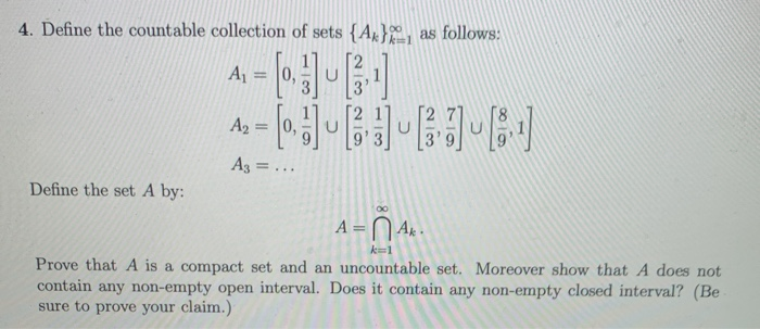 Solved 4. Define the countable collection of sets {A} as | Chegg.com