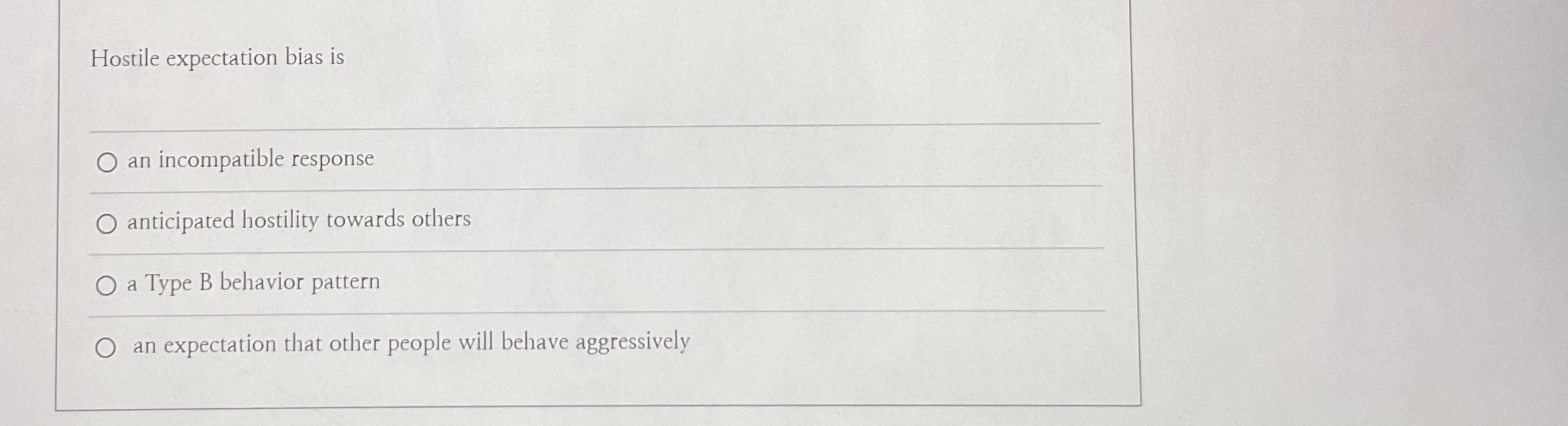 Solved Hostile expectation bias isq,an incompatible | Chegg.com