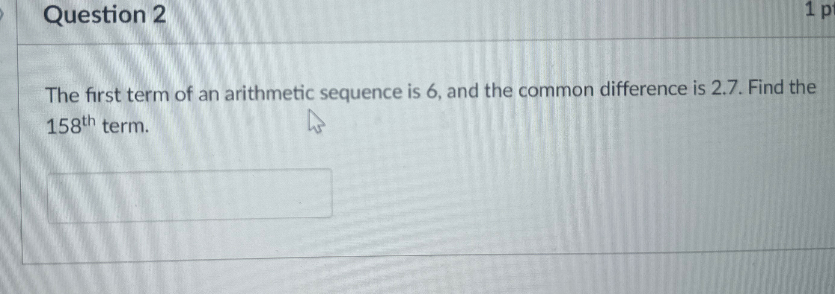 Solved Question 2The first term of an arithmetic sequence is | Chegg.com