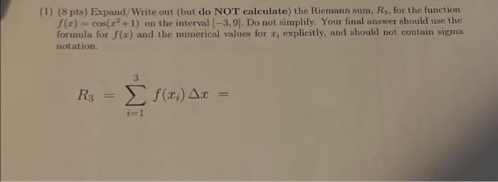 Solved (1) (8 pts) Expand/Write out (but do NOT calculate) | Chegg.com