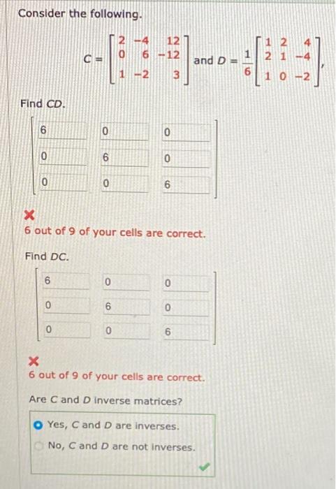 Solved Consider the following. C=⎣⎡201−46−212−123⎦⎤ and | Chegg.com