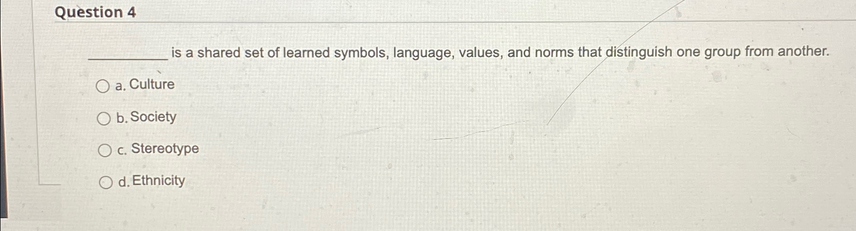 Solved Question 4is a shared set of learned symbols, | Chegg.com