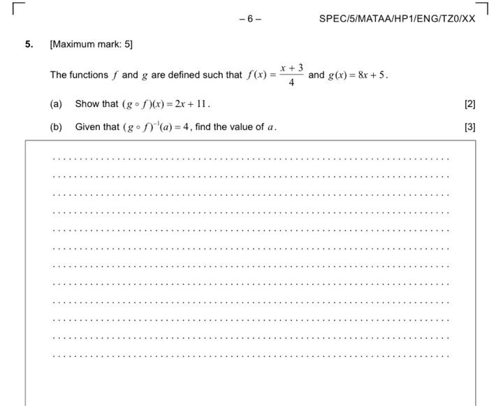 Solved [Maximum mark: 5] The functions f and g are defined | Chegg.com