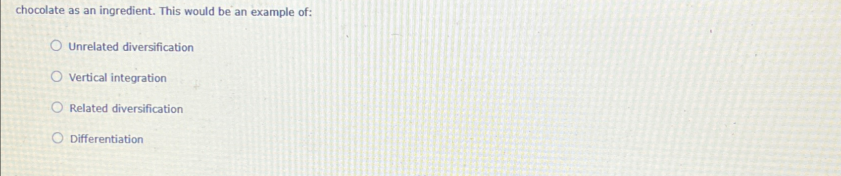 Solved chocolate as an ingredient. This would be an example | Chegg.com