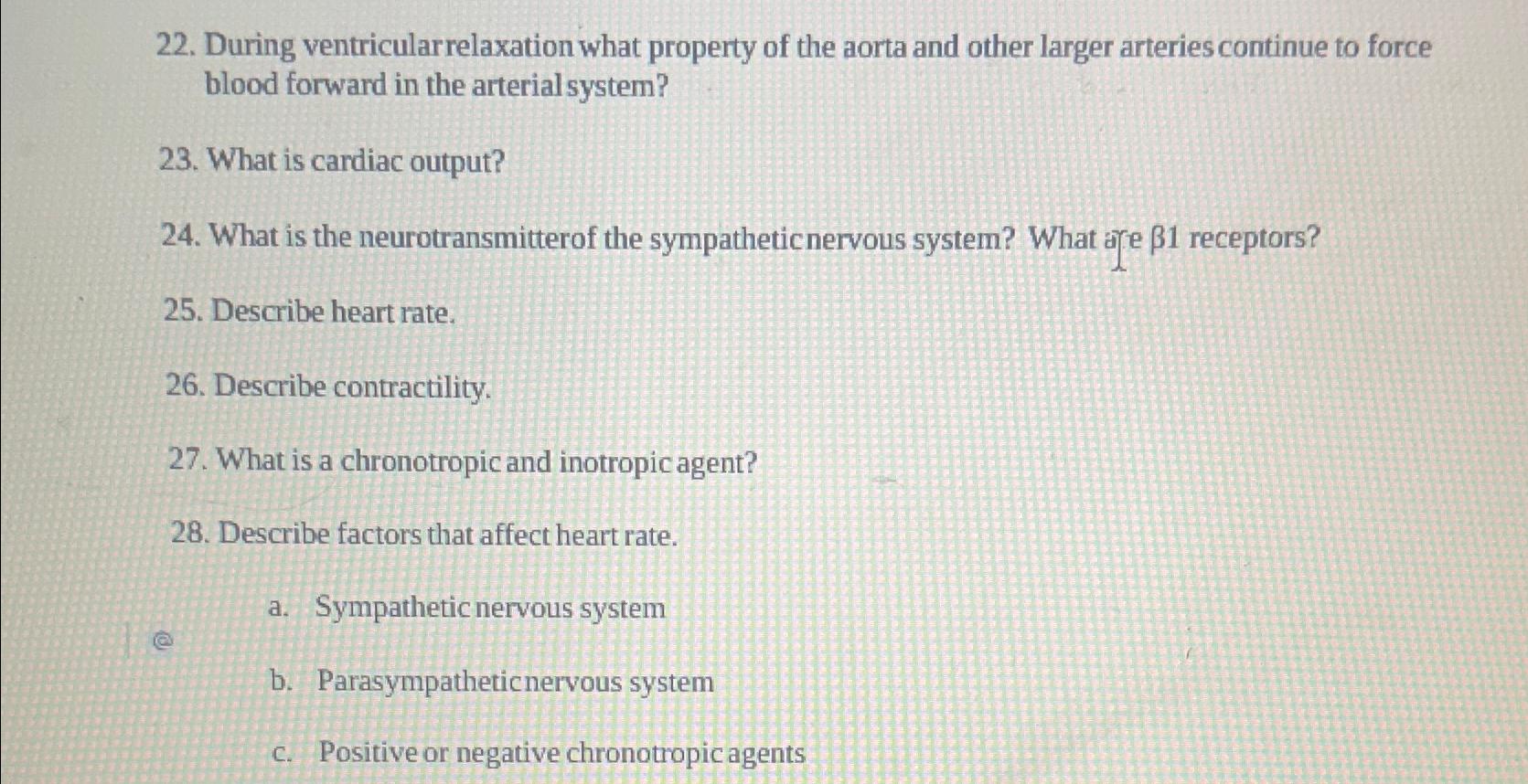 Solved During ventricularrelaxation what property of the | Chegg.com