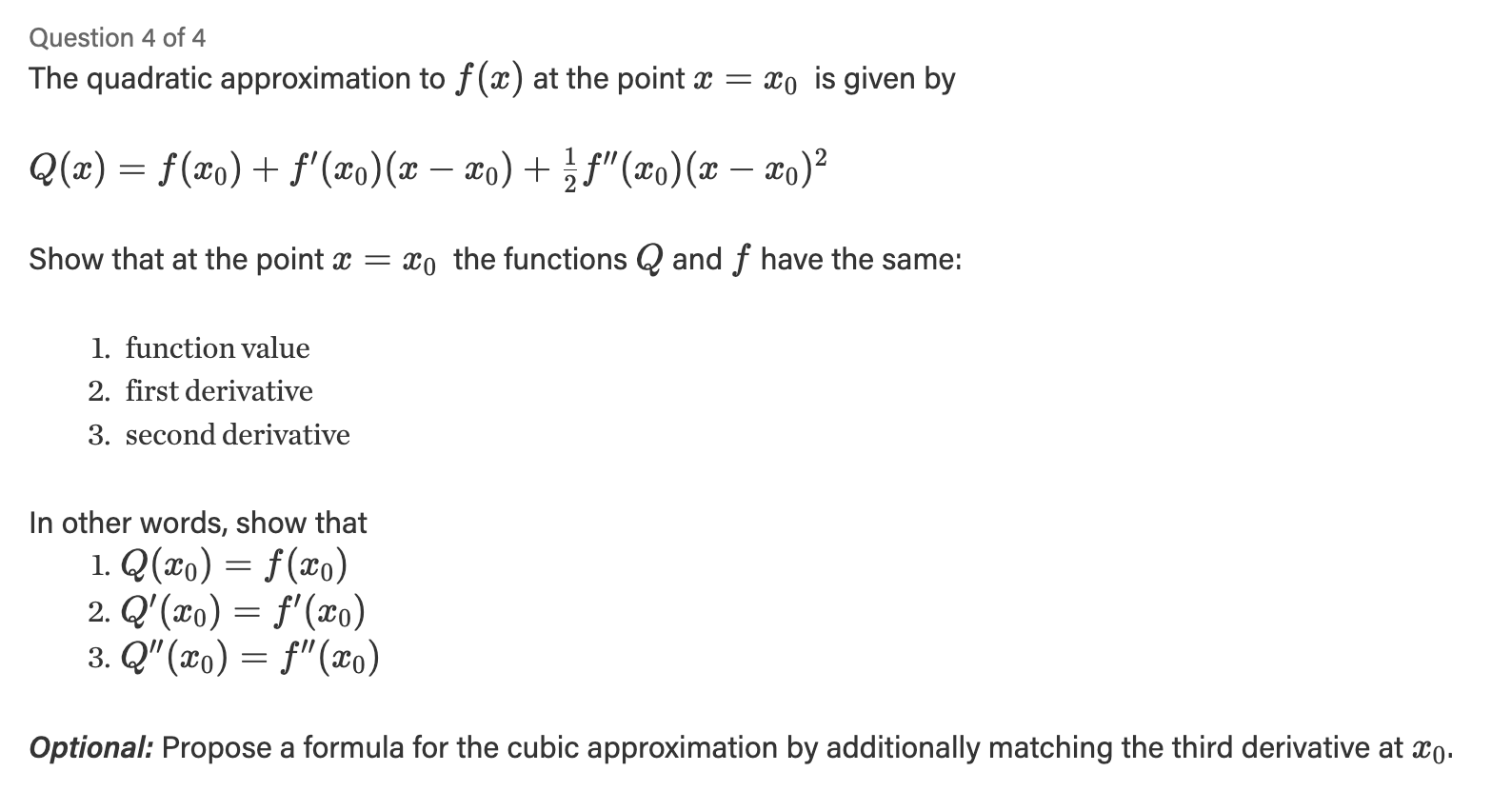 Solved Question 4 ﻿of 4The quadratic approximation to f(x) | Chegg.com