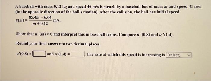 Solved A baseball with mass 0.12 kg and speed 46 m/s is | Chegg.com