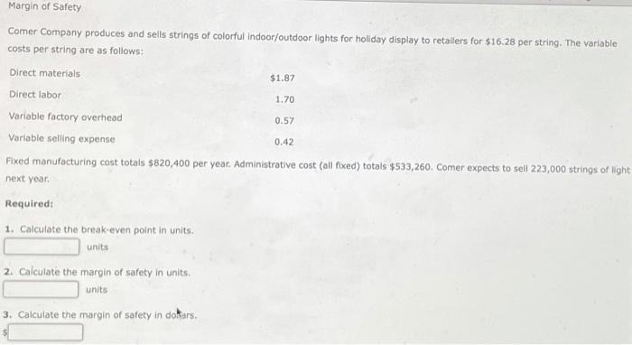 Solved $1.87 Margin of Safety Comer Company produces and | Chegg.com