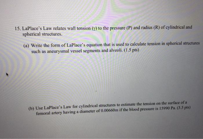 Solved 5. LaPlace's Law relates wall tension (γ) to the | Chegg.com