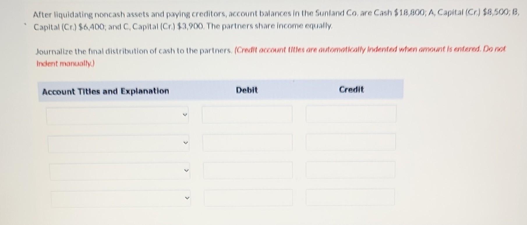 Solved After liquidating noncash assets and paying | Chegg.com
