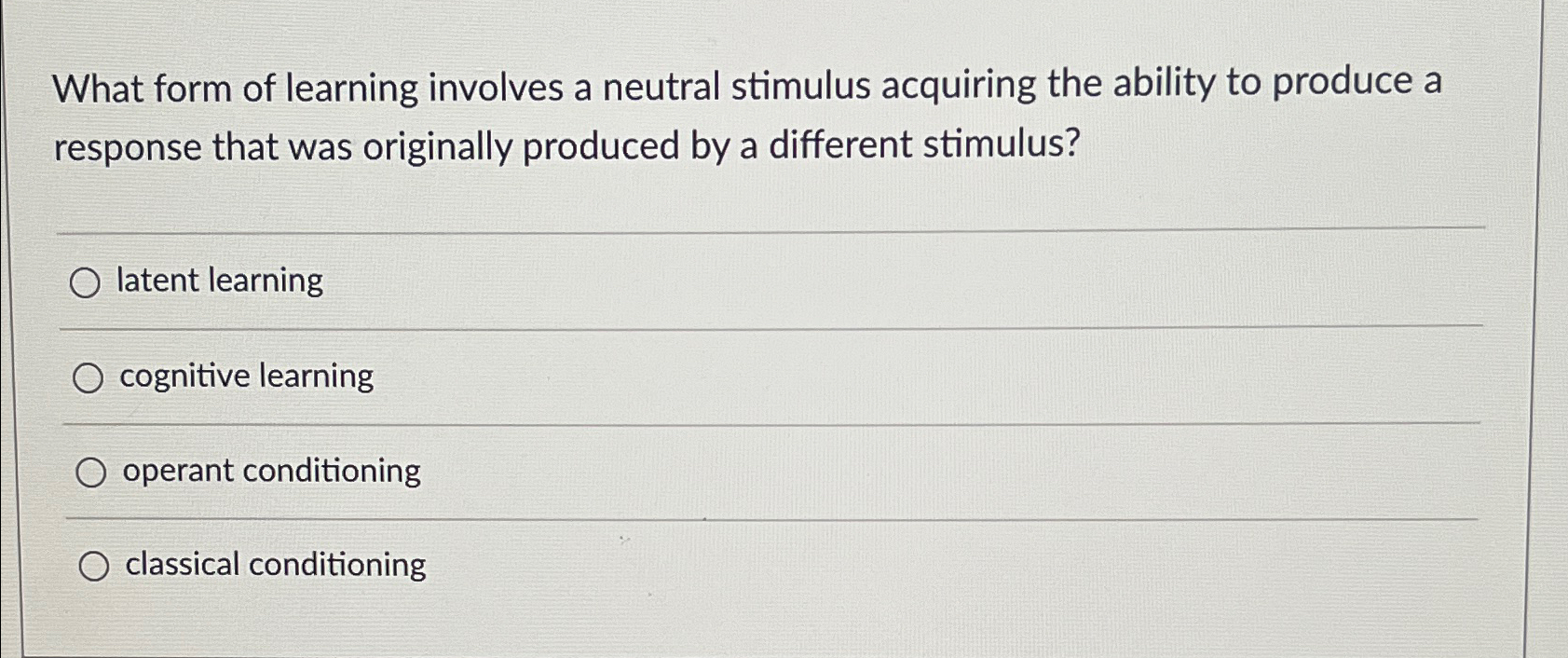 Solved What form of learning involves a neutral stimulus | Chegg.com