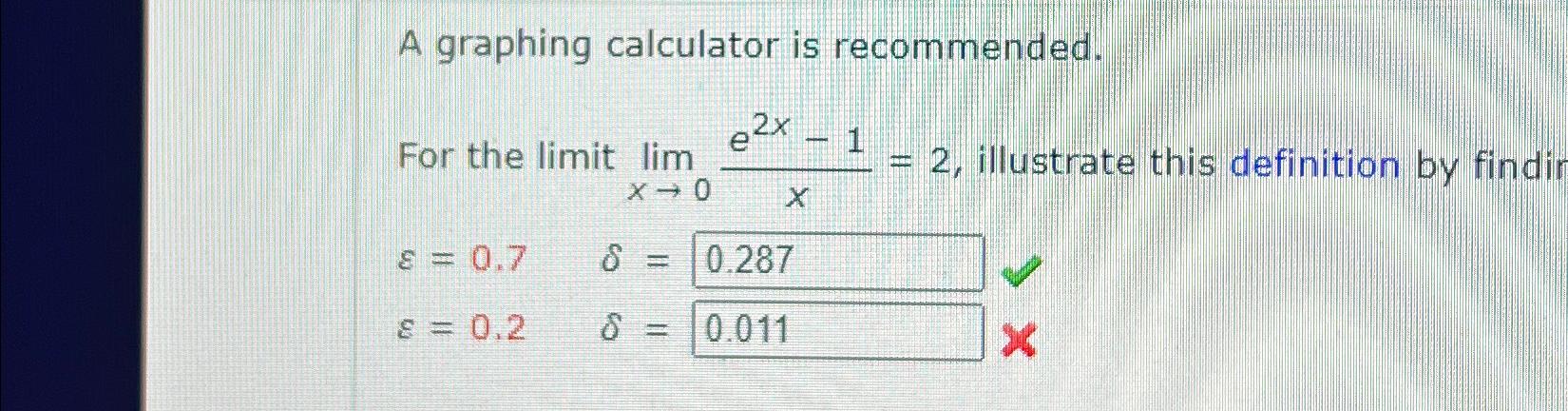 Solved A graphing calculator is recommended.For the limit | Chegg.com