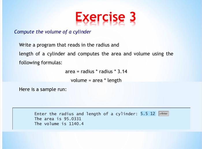 Solved Compute the volume of a cylinder Write a program that | Chegg.com