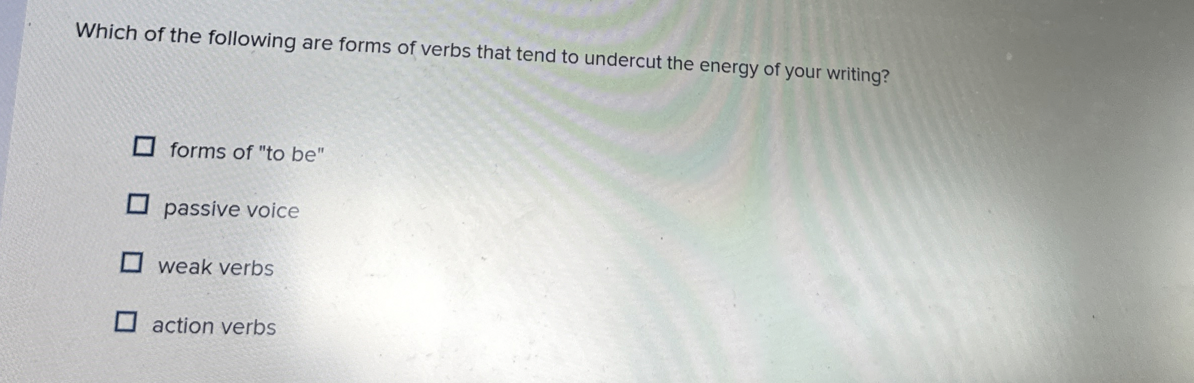 Solved Which of the following are forms of verbs that tend | Chegg.com