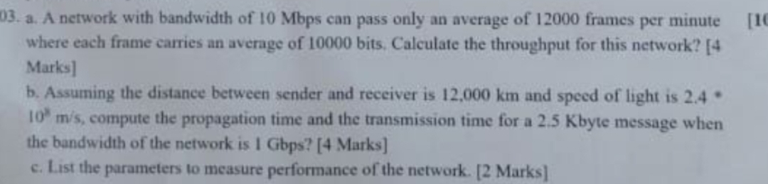 Solved a. ﻿A network with bandwidth of 10 ﻿Mbps can pass | Chegg.com