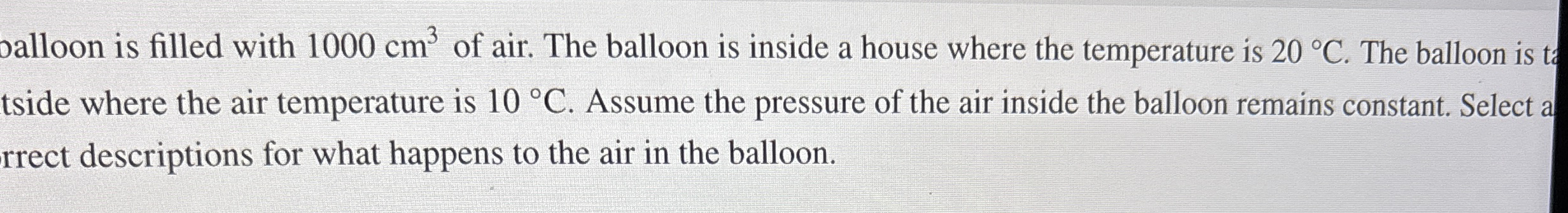Solved olloon is filled with 1000cm3 ﻿of air. The balloon is | Chegg.com