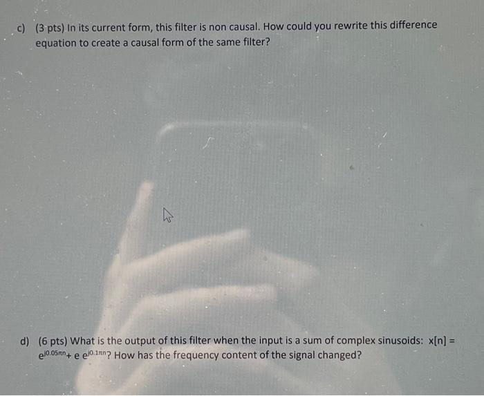 Solved Q3) (20 pts) Consider the following filter | Chegg.com