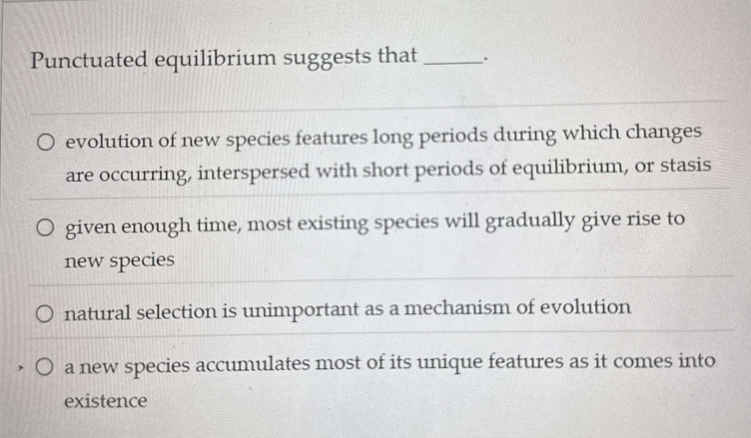 Solved Punctuated equilibrium suggests thatevolution of new | Chegg.com