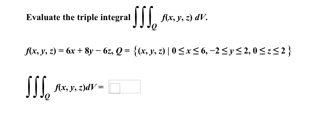 Solved Evaluate the triple integral | Chegg.com