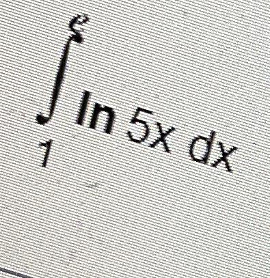 Solved ∫1eln5xdx | Chegg.com