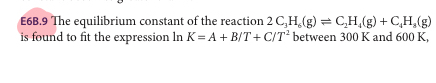 Solved E6B. 9 ﻿The equilibrium constant of the reaction | Chegg.com