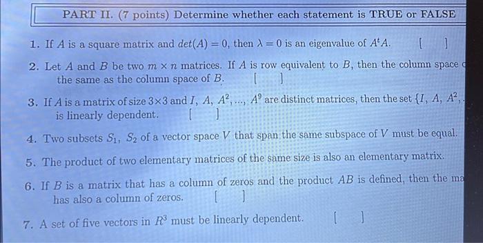 Solved 1. If A is a square matrix and det(A)=0, then λ=0 is | Chegg.com